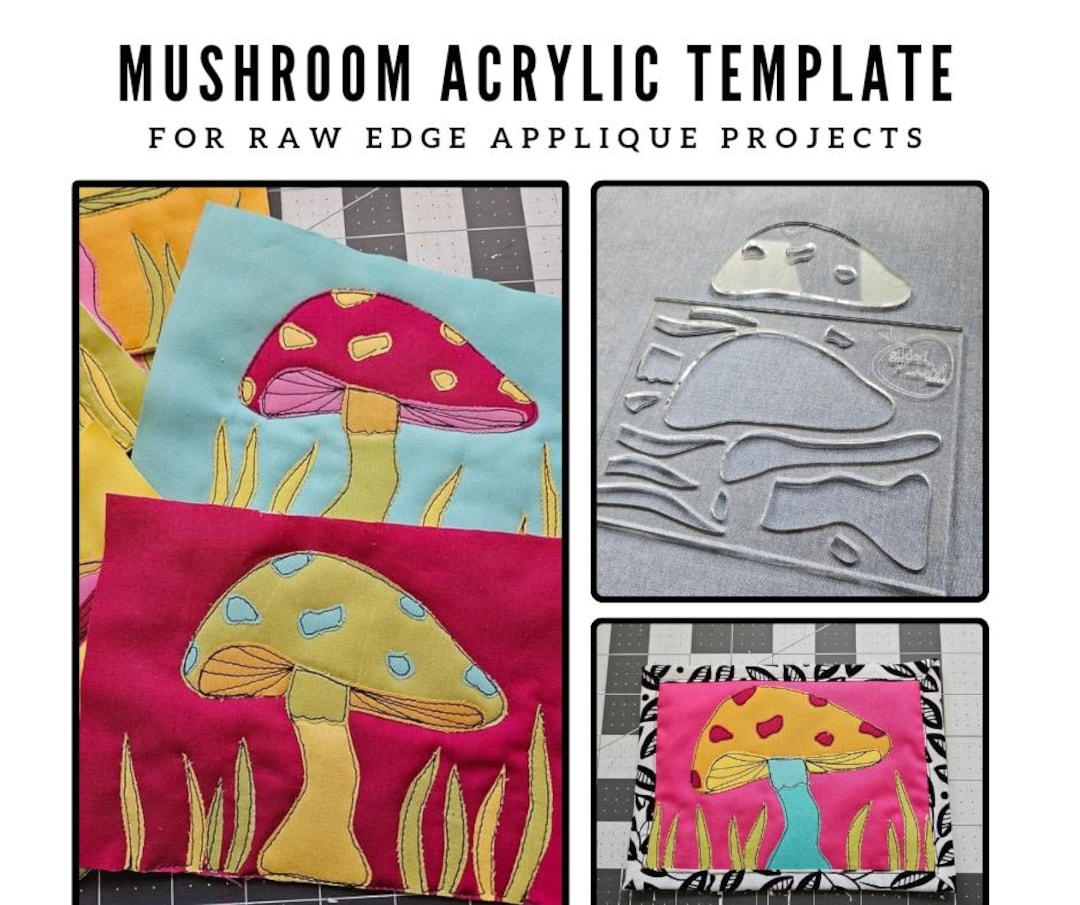 Toadstool Acrylic Template Set for DIY Raw Edge Applique, Includes PDF ...