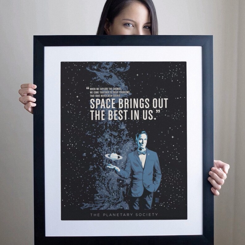 Bill Nye Quote Print for the Planetary Society - Etsy