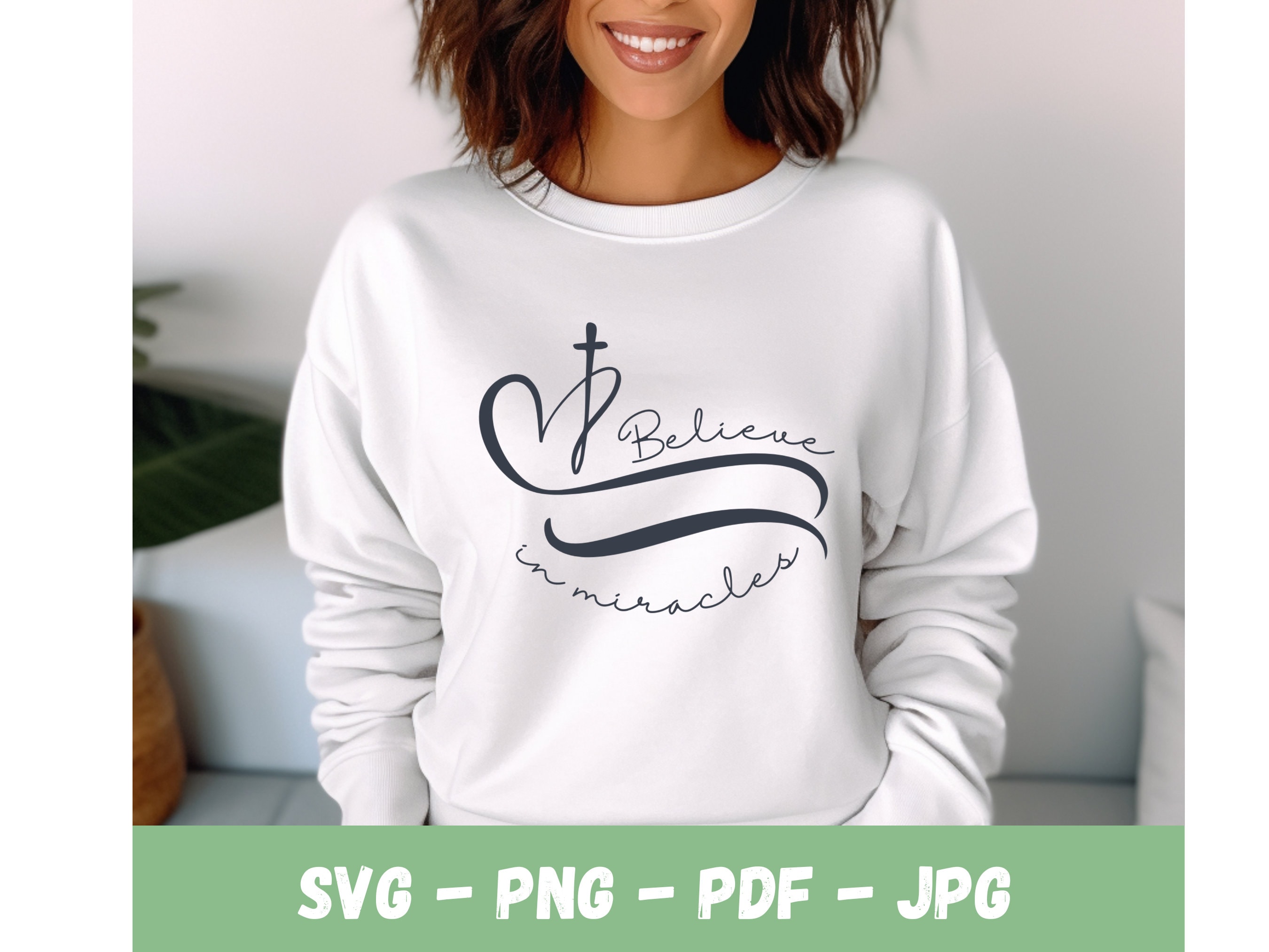 Believe in Miracles SVG Digital Download, Believe PNG - Etsy