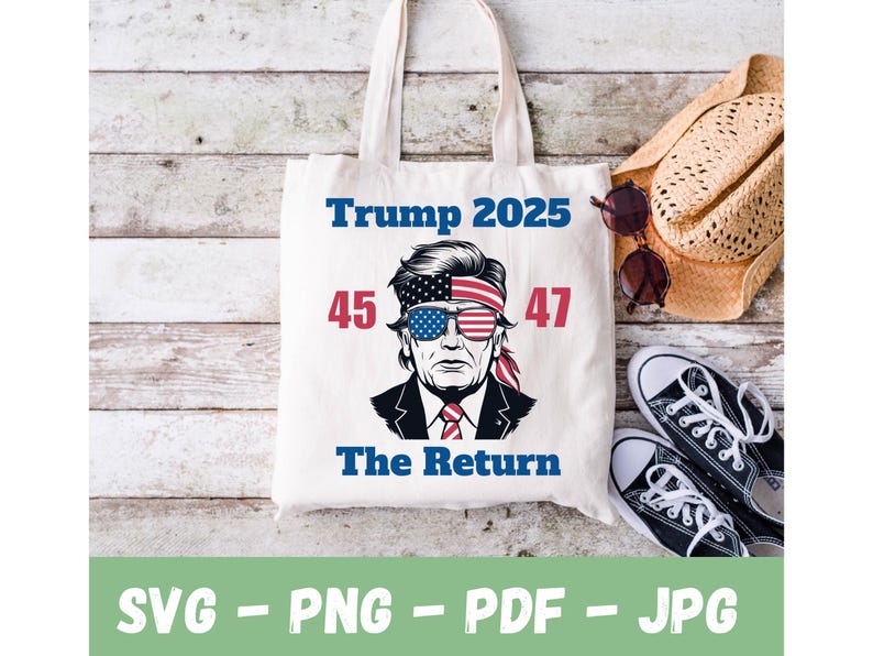 Trump 45 47 SVG, Trump the Return PNG, Trump 2025, Digital Download for ...