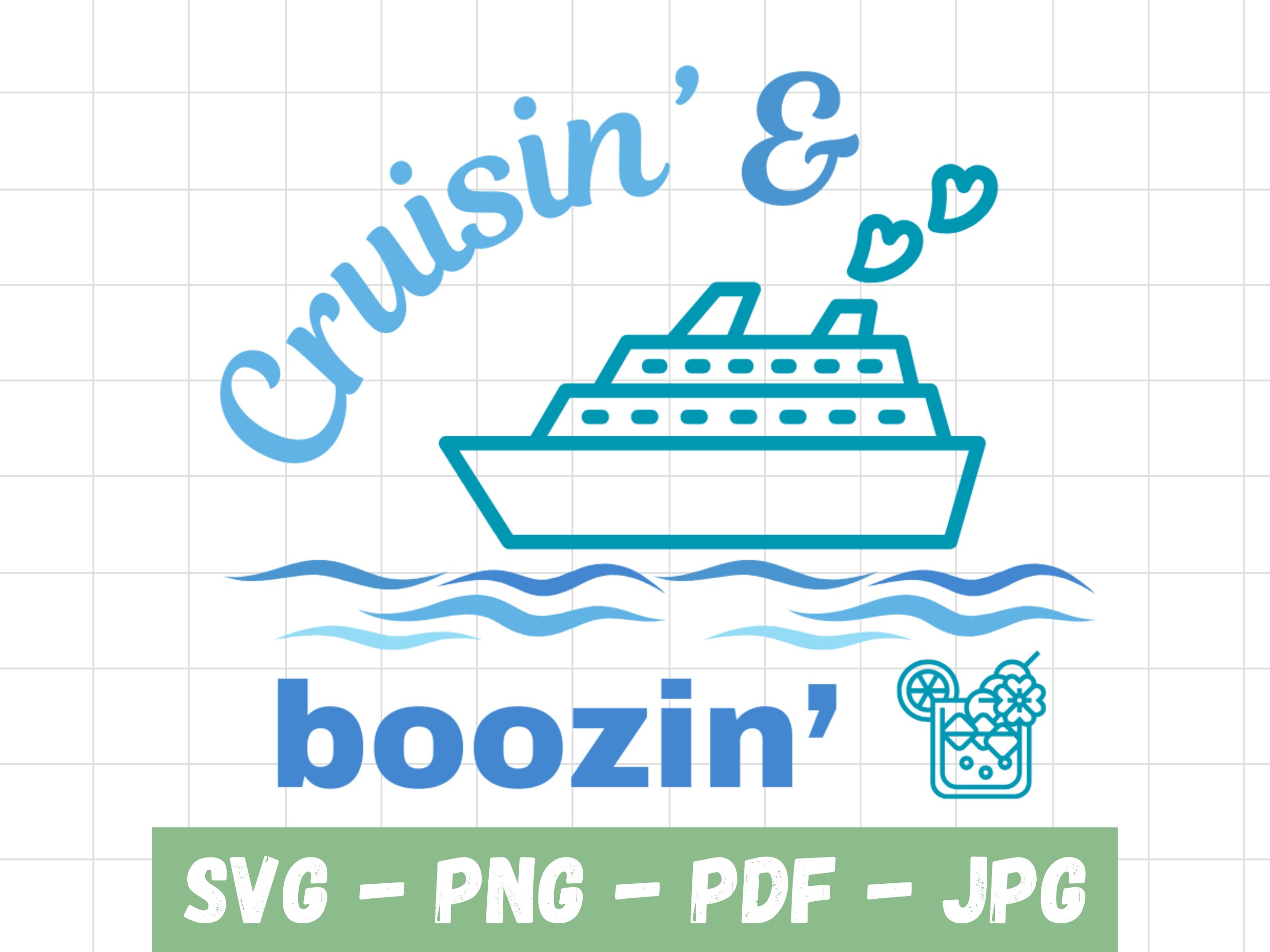 Cruise SVG, Digital Download, Cruisin and Boozin PNG - Etsy