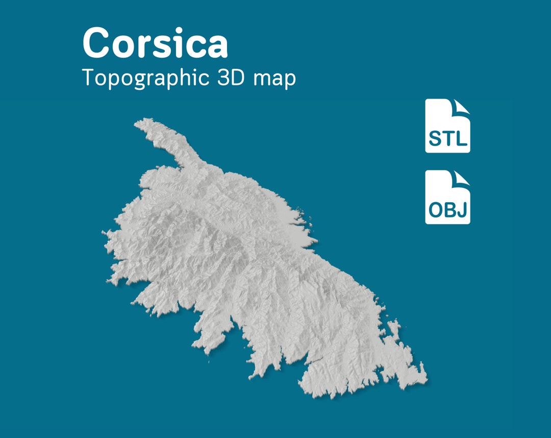 Corsica 3D Model .stl / .obj Topographic Map for Digital Use, 3D ...