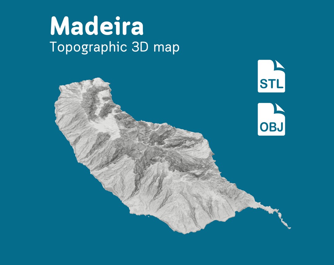 Madeira 3D Model .stl / .obj Topographic Map for Digital Use, 3D ...