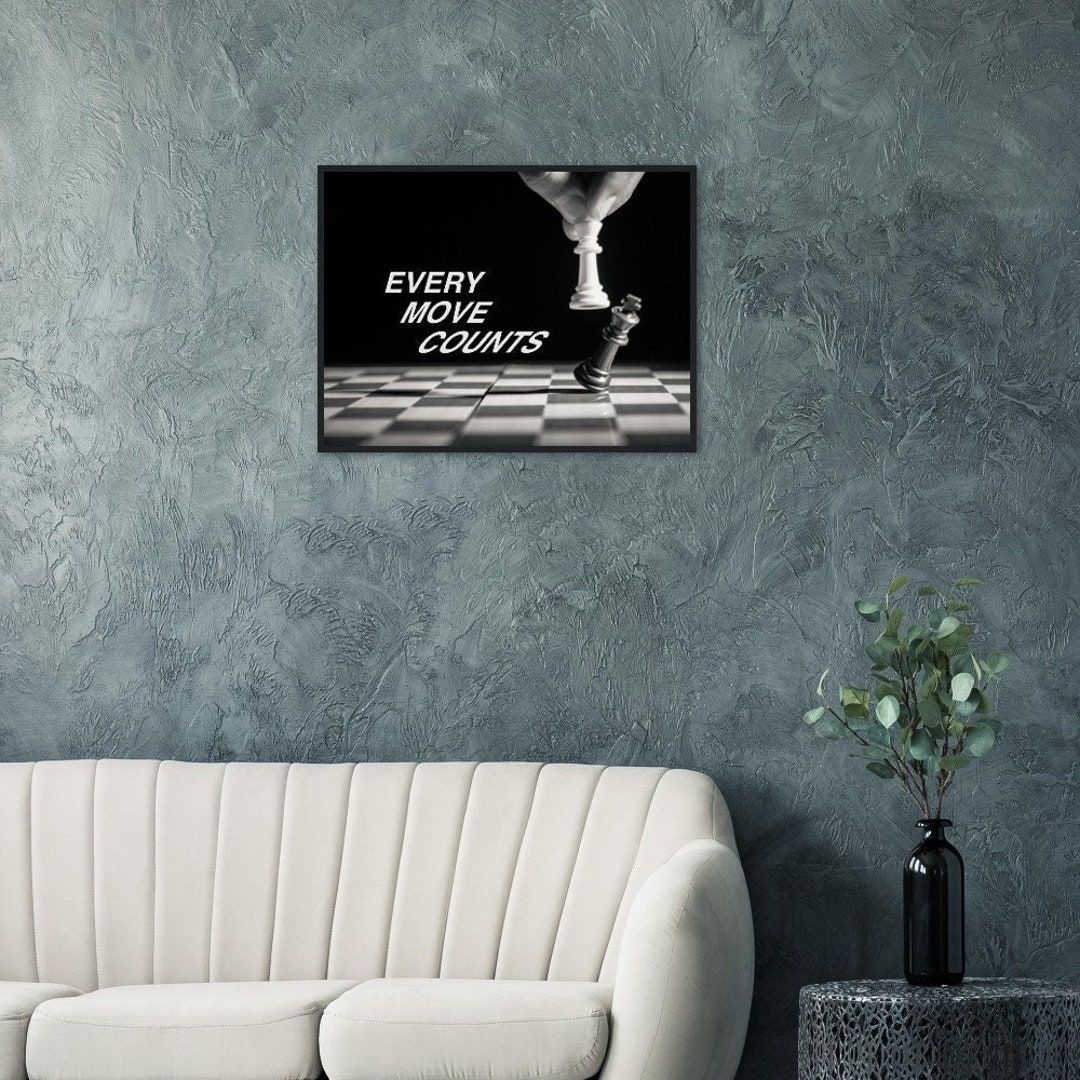 Every Move Counts: Motivation Wall Art Inspirational Quote Chess Poster ...