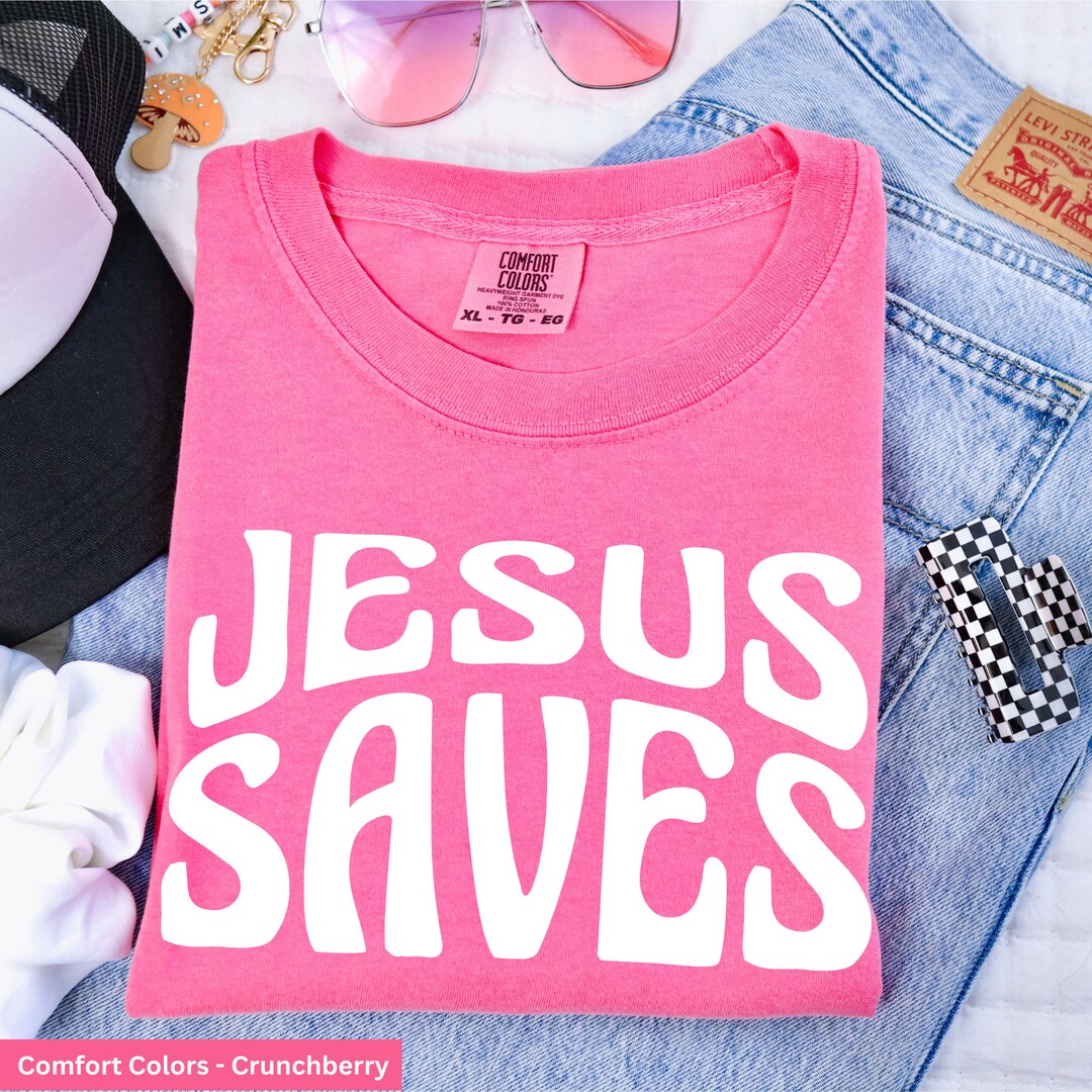 Jesus Saves Shirt | Jesus Saves T-shirt | Christian Shirt | Faith Shirt ...