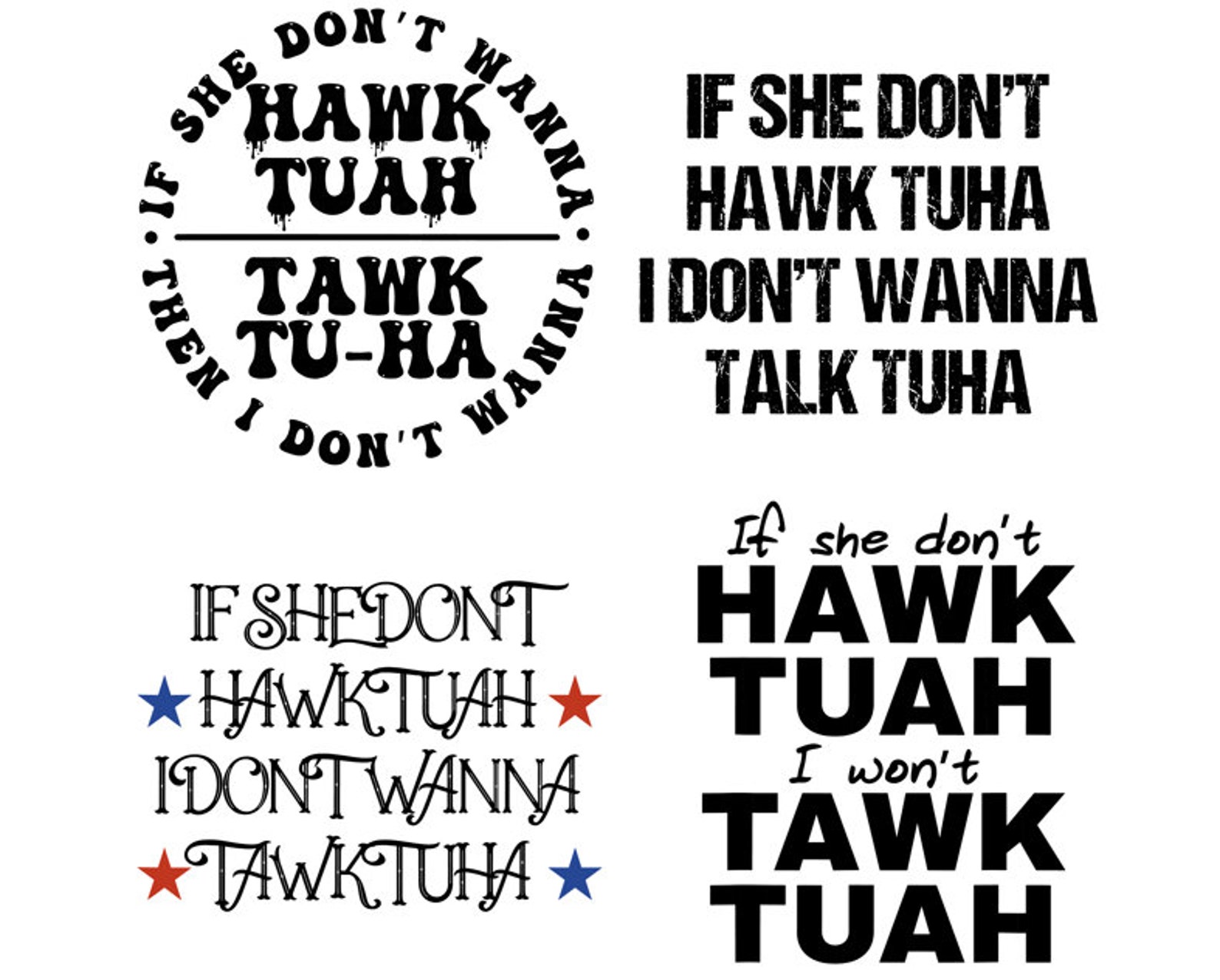 Hawk Tuah, If She Dont Wanna, Tawk Tuha, Hawk Tuah Png, If She Don ...