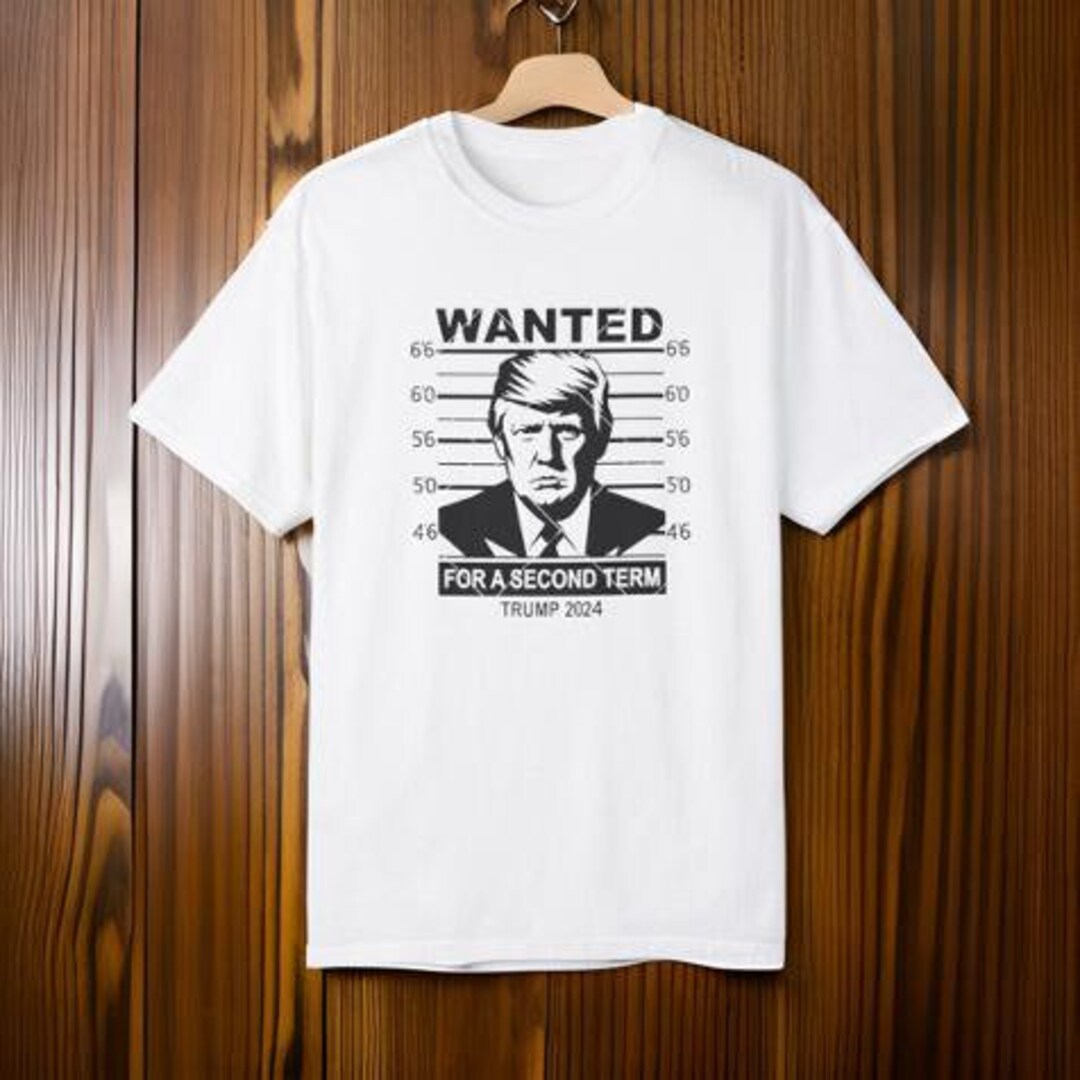 Wanted Trump for 2024 Funny Custom Trump 2024 T-shirts With Name Unique ...