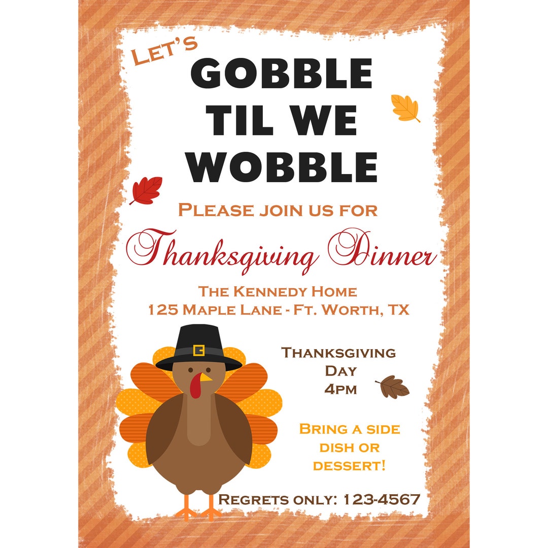 20 Personalized Thanksgiving Invitations - Gobble Til You Wobble ...