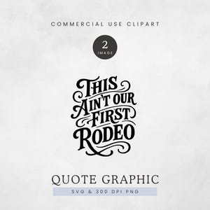 This Ain't Our First Rodeo PNG, Pink Not My First Rodeo Clipart, Rodeo ...