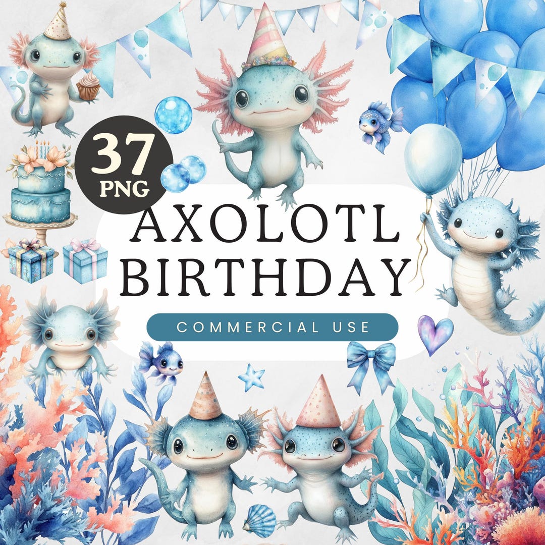 Axolotl Birthday PNG | Watercolor Clipart Bundle | Nursery Decor ...