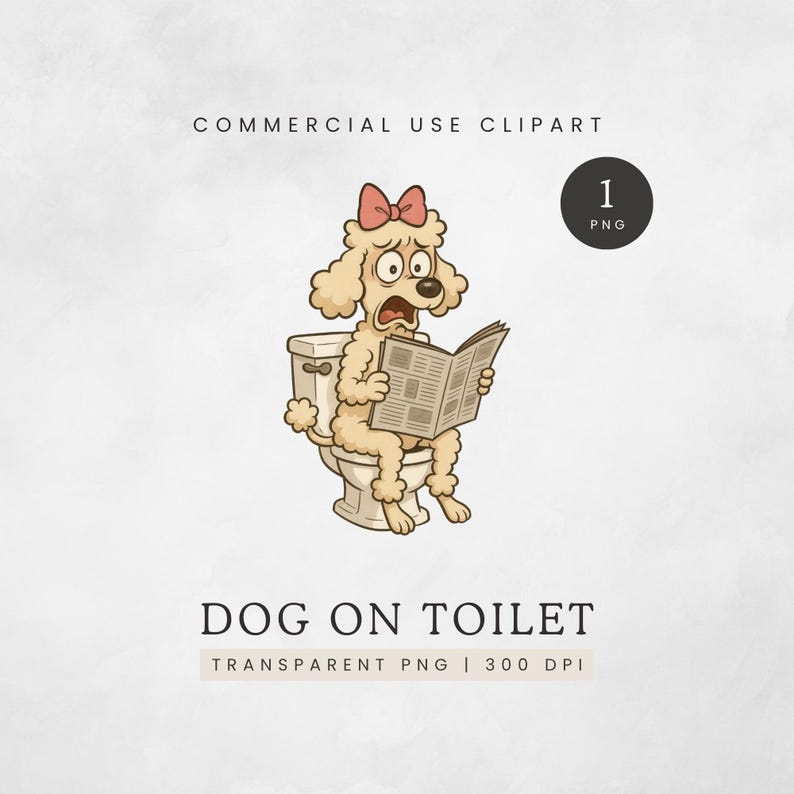 Dog Toilet Clipart, Poodle on Toilet PNG, Quirky Dog Clip Art, Silly ...
