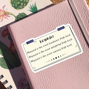Rhysand is the Most Handsome High Lord Reminder Sticker, ACOTAR ...