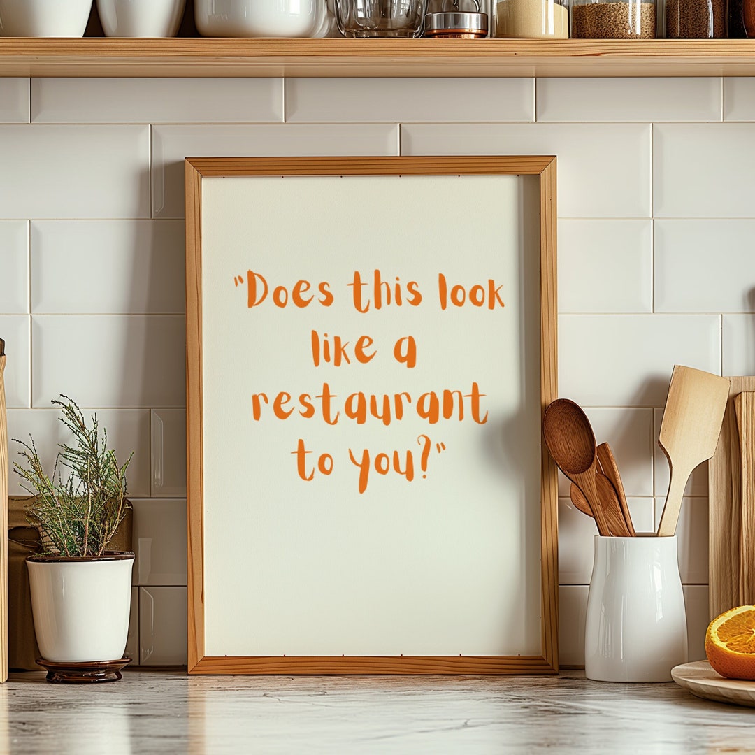 Cheeky Kitchen Wall Art Does This Look Like a Restaurant to You Instant ...