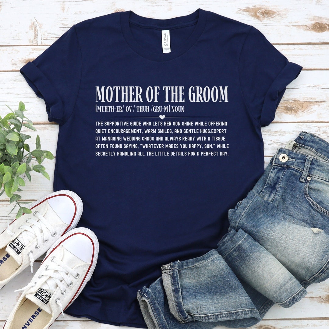 Mother of the Groom Definition Shirt, Mother of the Groom Gift, Wedding ...