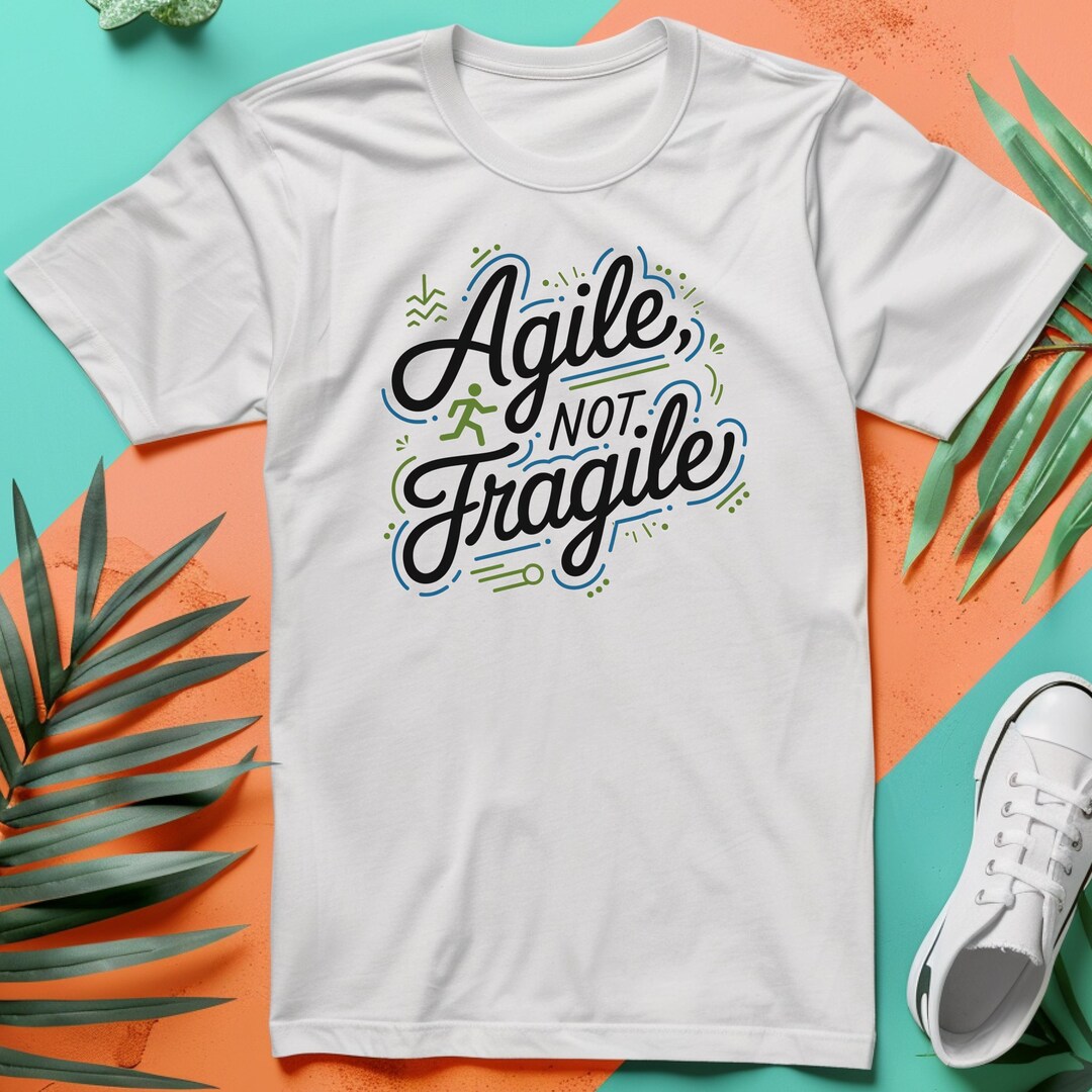 Agile Not Fragile Tee, Scrum Master Shirt, Project Manager T-shirt, Office Co-worker Gift ...