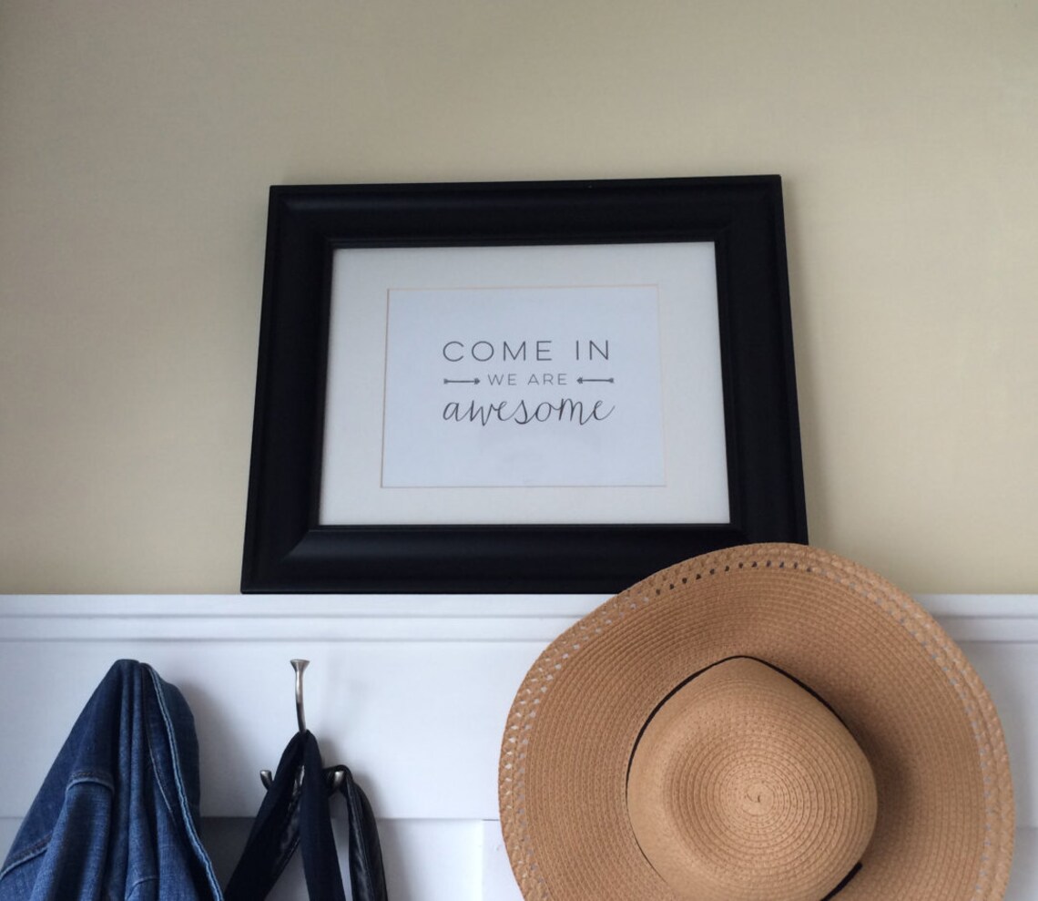 Come in We Are Awesome Sign Printable Home Signage - Etsy