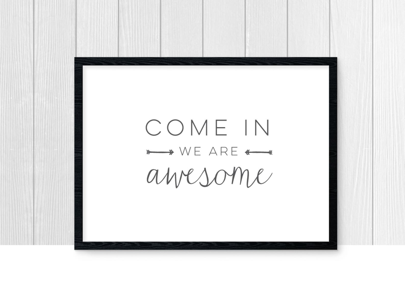Come in We Are Awesome Sign Printable Home Signage - Etsy