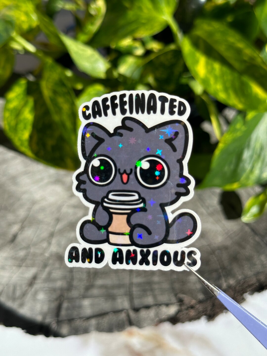 Caffeinated and Anxious Sticker - Cute Cat Sticker - Vinyl Holographic ...