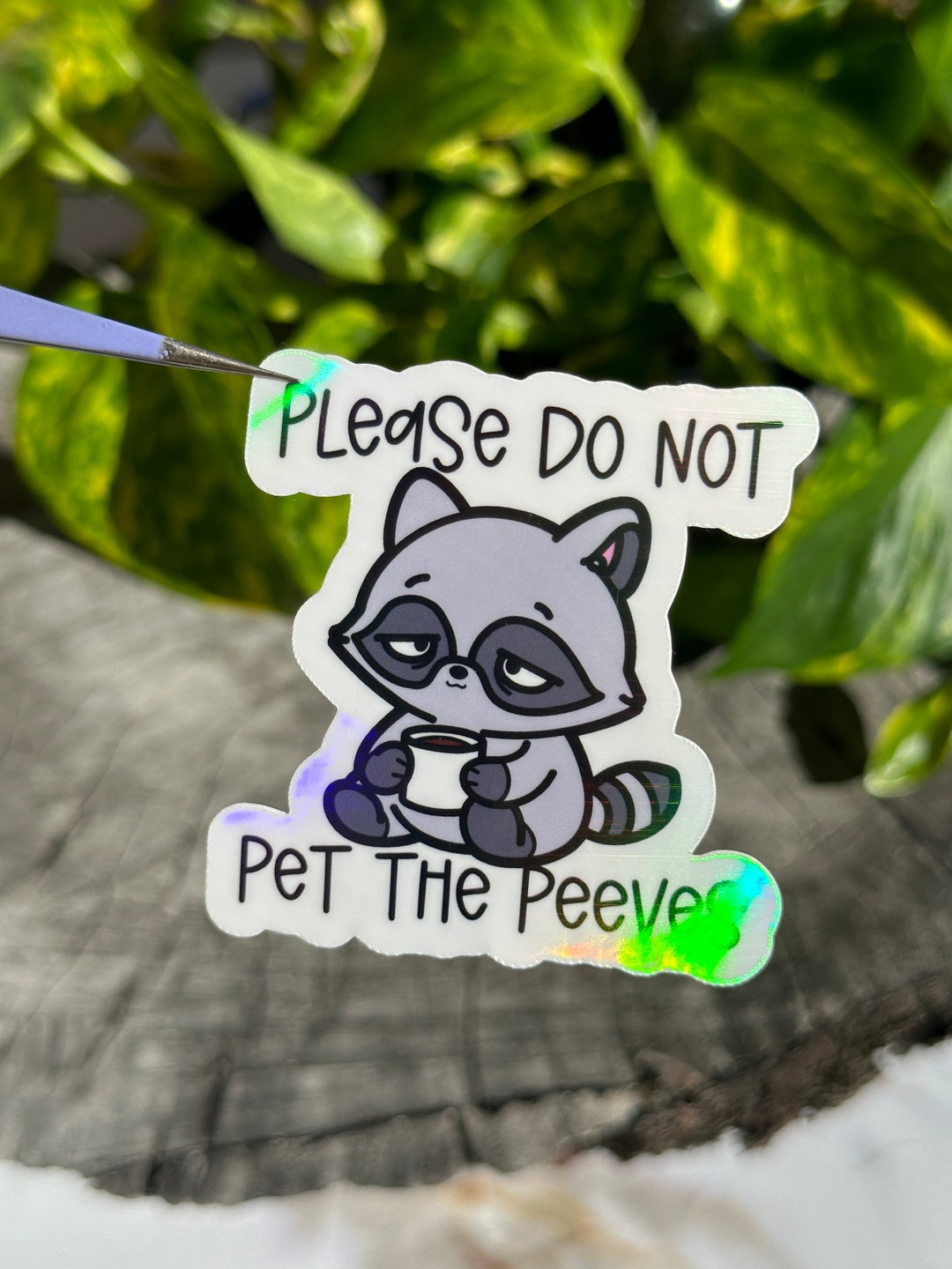 Don't Pet the Peeves Sticker - Raccoon Sticker - Vinyl Holographic ...