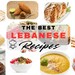 Authentic Lebanese Cookbook | Traditional Recipes From the Heart of ...