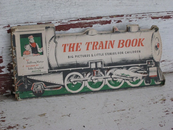 Items similar to Antique Childrens Book The Train Book by Jeffrey ...
