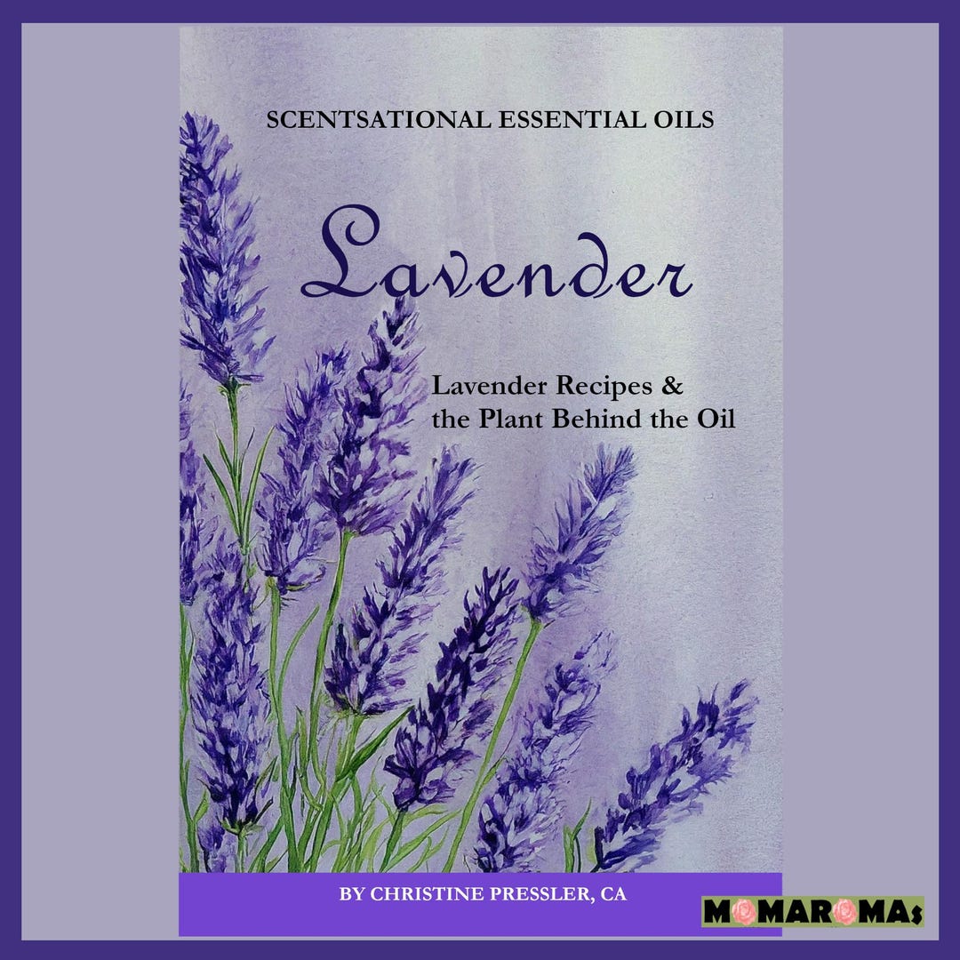 Lavender Book of Recipes With Essential Oils, Hydrosol, Herbal ...