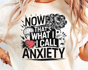 Funny Anxiety PNG, Now That's What I Call Anxiety Digital Download ...