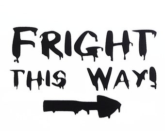 Fright This Way - Etsy