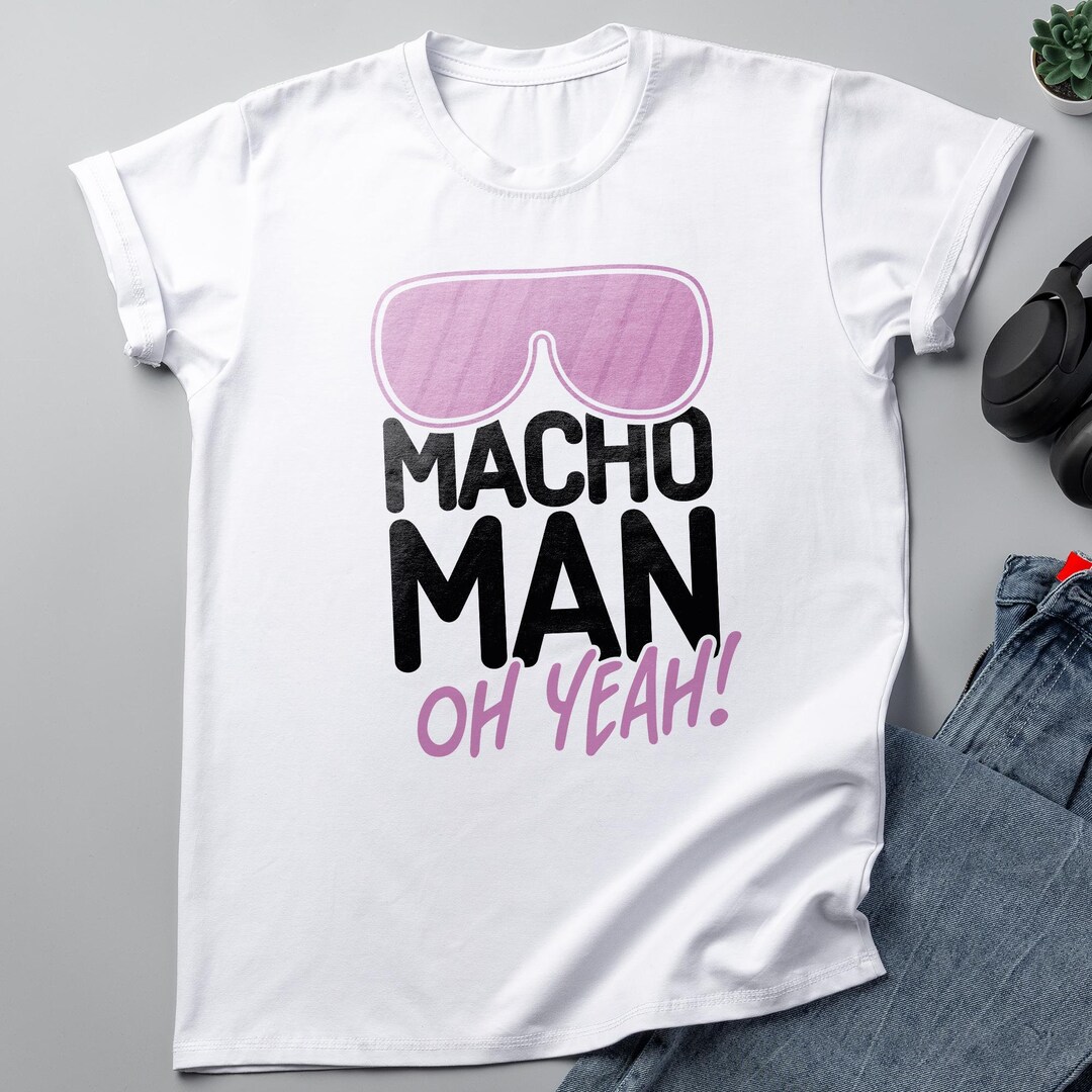 Macho Man SVG, 90s Wrestling, Retro, Oh Yeah, Funny SVG Design, Cricut ...