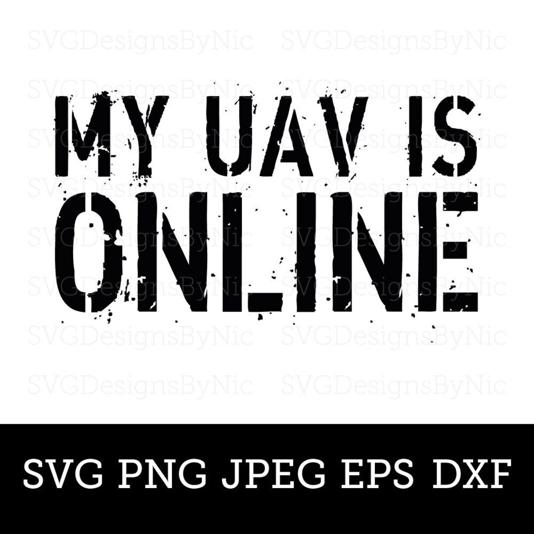My UAV is Online, COD SVG, Gamers Gaming Design, Cricut Silhouette, Svg ...