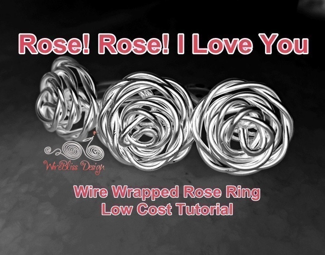 WIRE JEWELRY TUTORIAL - Wire Wrapped Rose Ring - Etsy