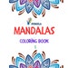 Mandala Coloring Book for Kids and Adults | Digital PDF | Stress Relief ...