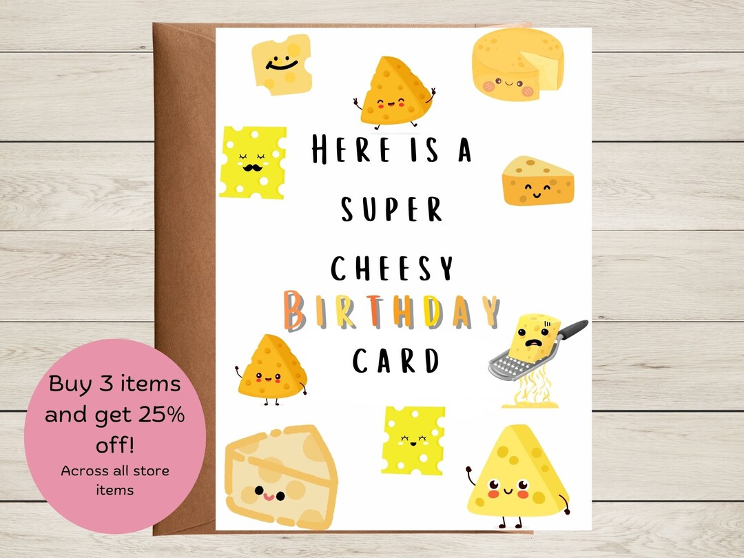 Cheese Themed Birthday Card, Super Cheesy Card for Birthday, Cartoon ...