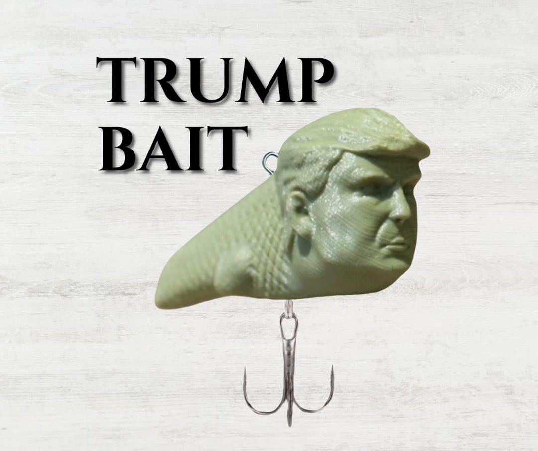 Trump Bait Fishing Lure - Perfect Fishing Gift! Funny Lure, Father’s ...
