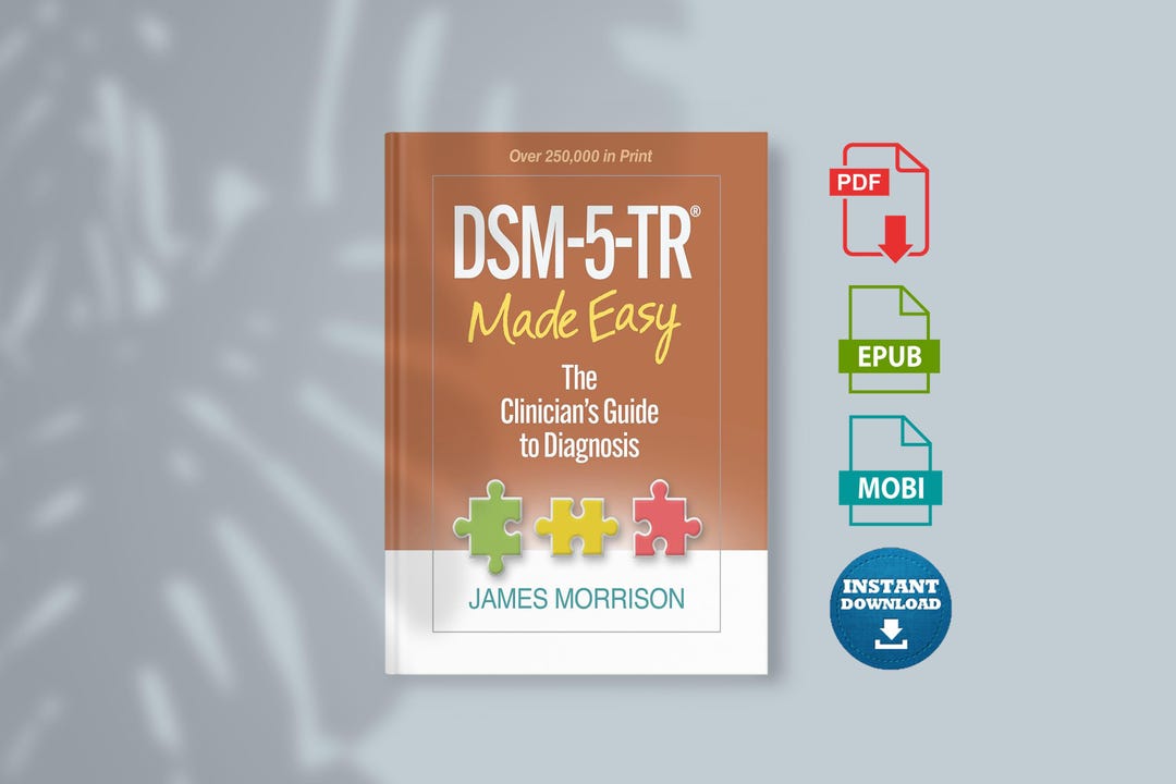 DSM-5-TR Made Easy: the Clinician's Guide to Diagnosis 1st Edition ...