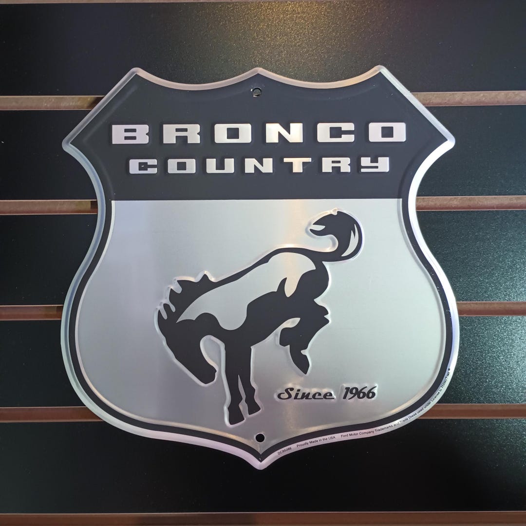 Ford Bronco Sign Bronco Country Ford Bronco Wall Art Ford Bronco Gifts ...