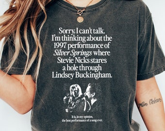 I'm Thinking About the 1997 Performance of Silver Springs T-shirt - Etsy