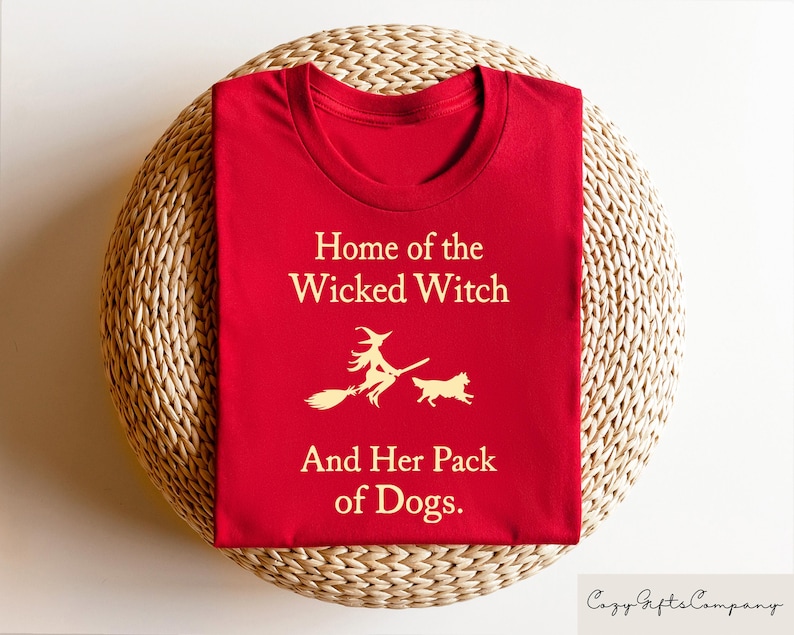 Home of the Wicked Witch and Her Pack of Dogs Sweatshirt, Spooky ...