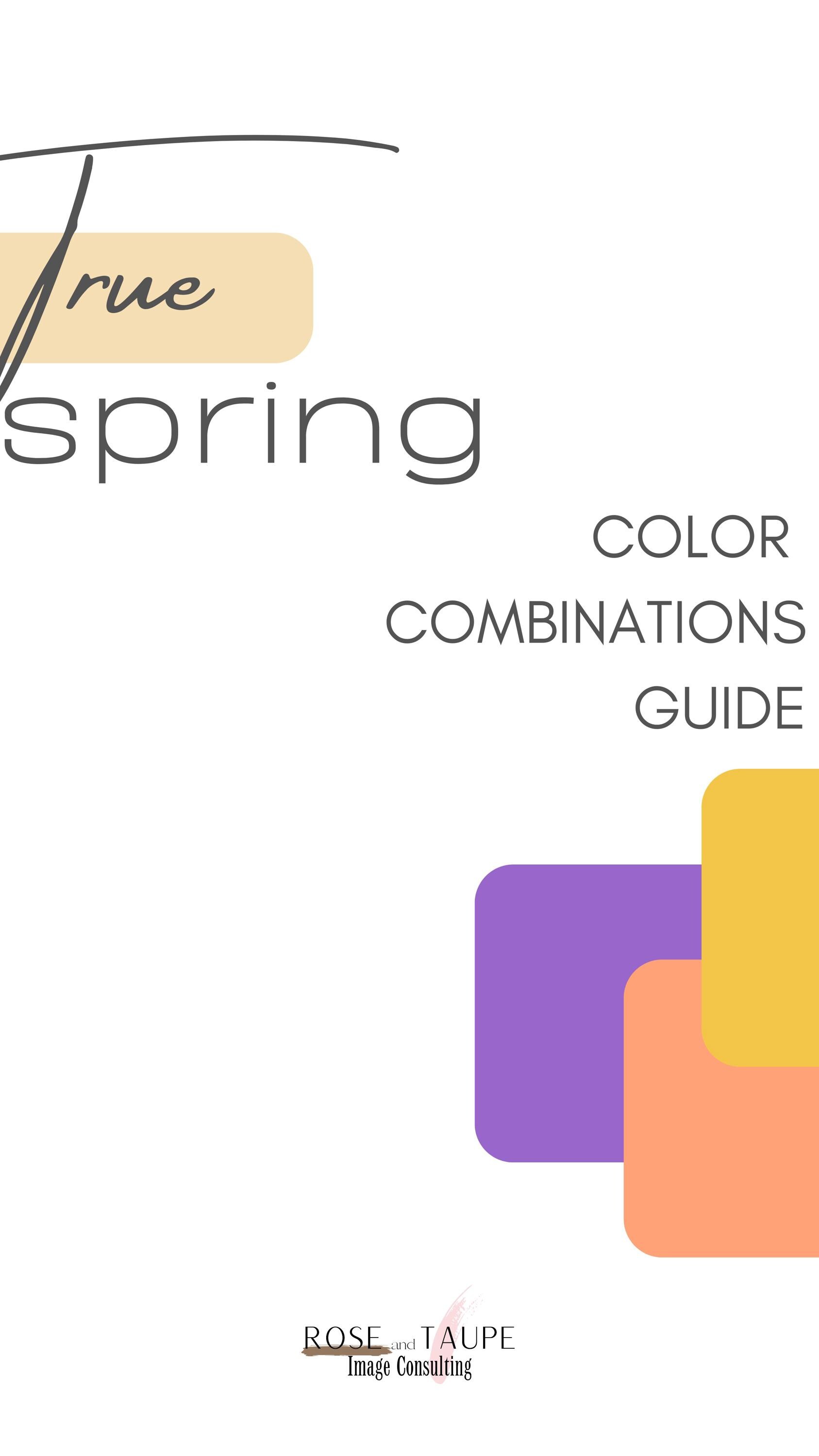 True Spring Color Combinations Guide Color Analysis Warm Spring Color ...