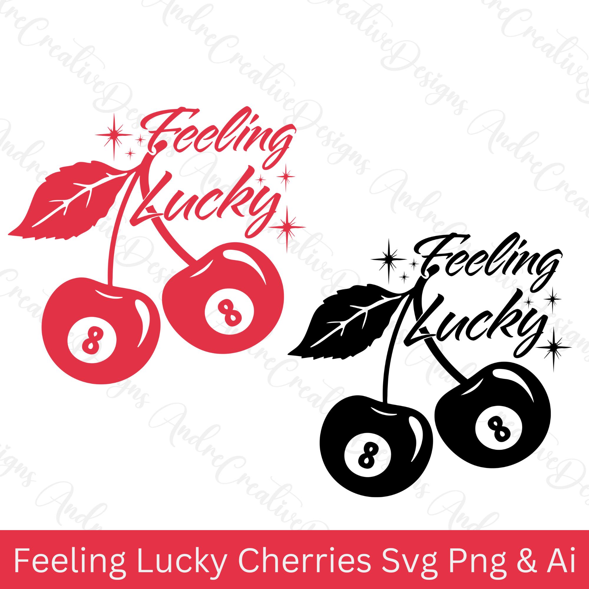 Feeling Lucky Cherries 8 SVG PNG Clipart, Red Feeling Lucky 8 Ball Svg ...