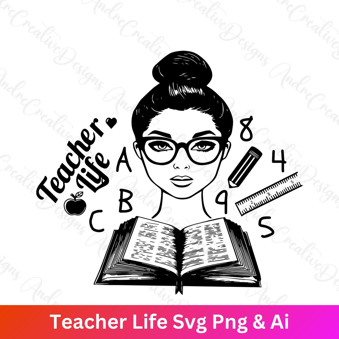 Teacher Life SVG | Back to School Svg Png | Teacher Life PNG | Teacher ...