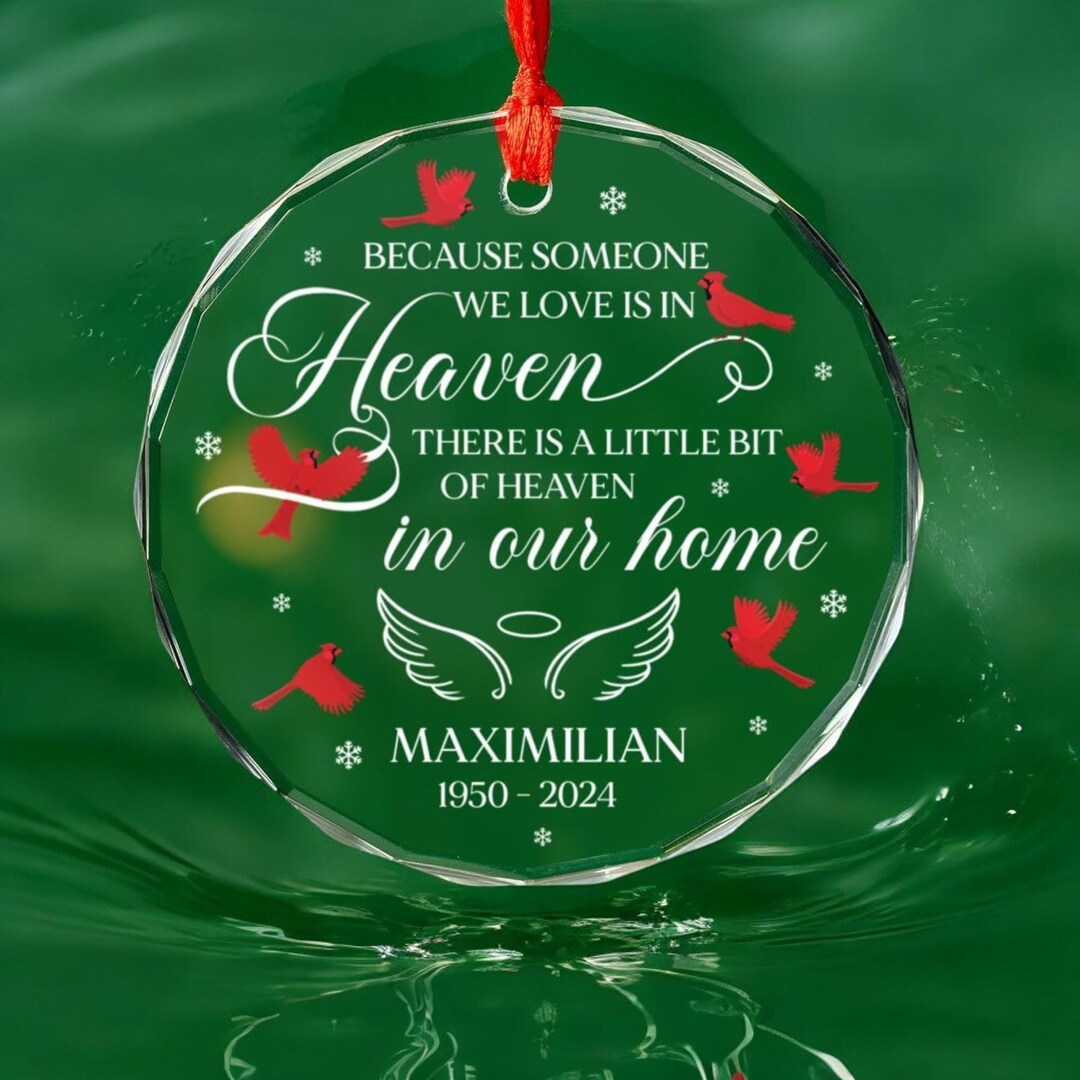 Because Someone We Love is in Heaven Glass Ornament, Personalized Cardinals Memorial Ornament ...