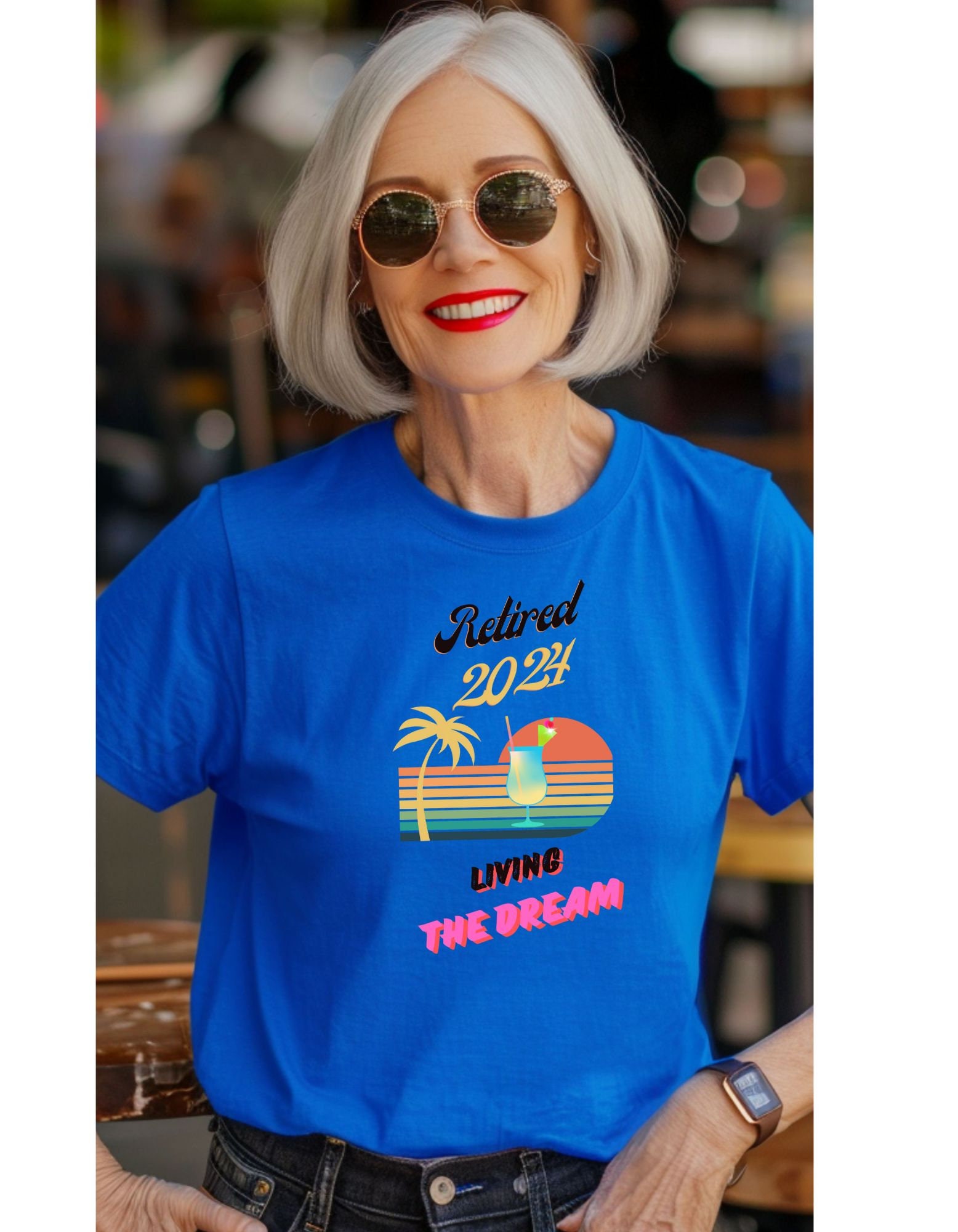 Retired Living the Dream, Retired and Inspired, Cheers to Retirement ...