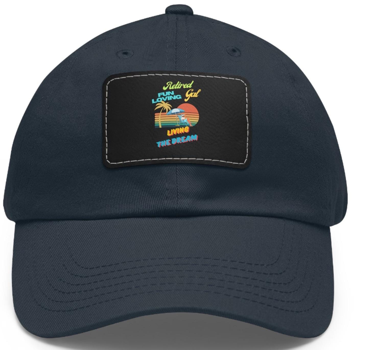 Retired Old Gal Living the Dream Beachside Cap, Retired Old Gal Loving ...