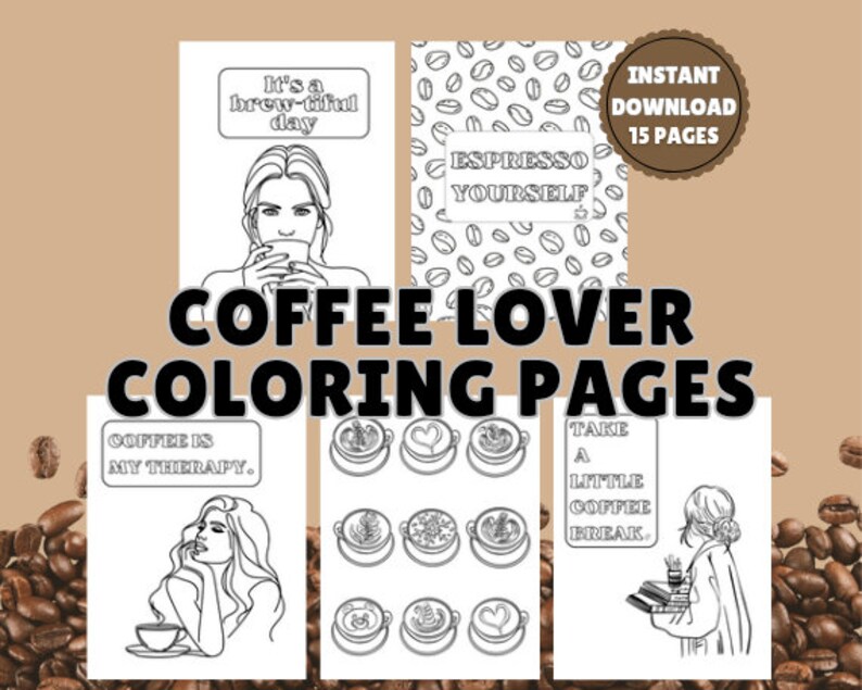 Coffee Lover Coloring Pages, Coffee Lover Quotes, Coffee Coloring Book ...