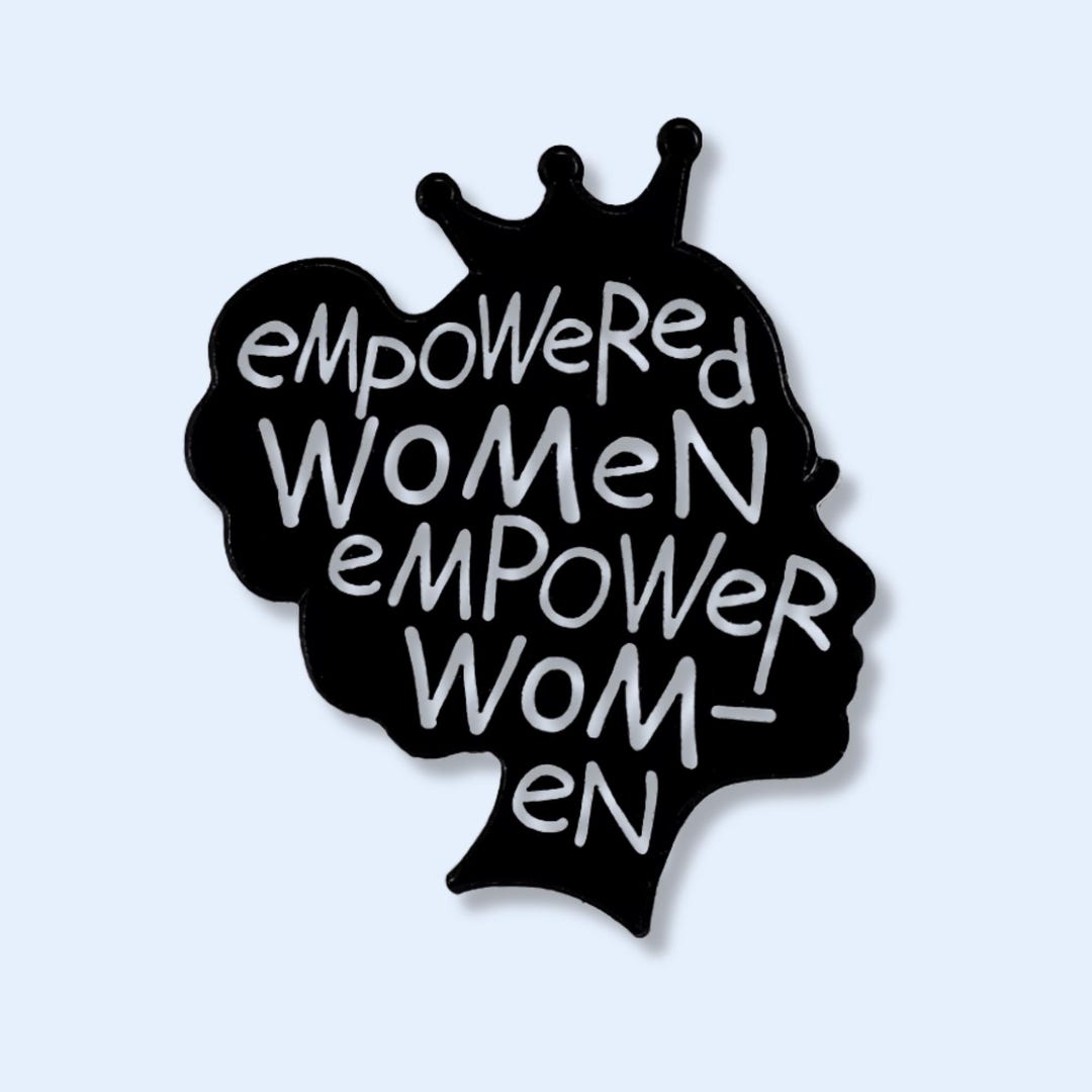 Empowered Women Empower Women Enamel Pin, Soft Enamel, Empowerment ...
