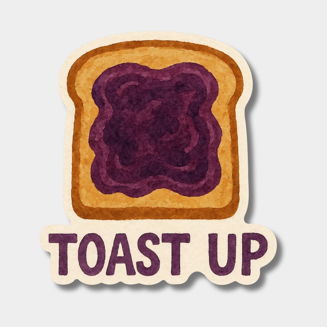Toast up Thicker Vinyl Sticker: Celebration, Party, Foodie & Positivity ...