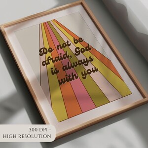 Do Not Be Afraid, God is Always With You Religious Wall Art Digital ...