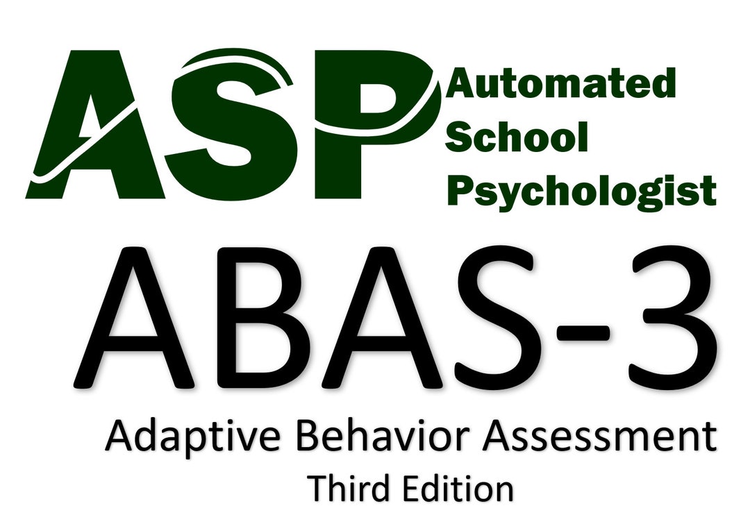 Fully Automaded Adaptive Behavior System Third Addition ABAS-3 Write up ...