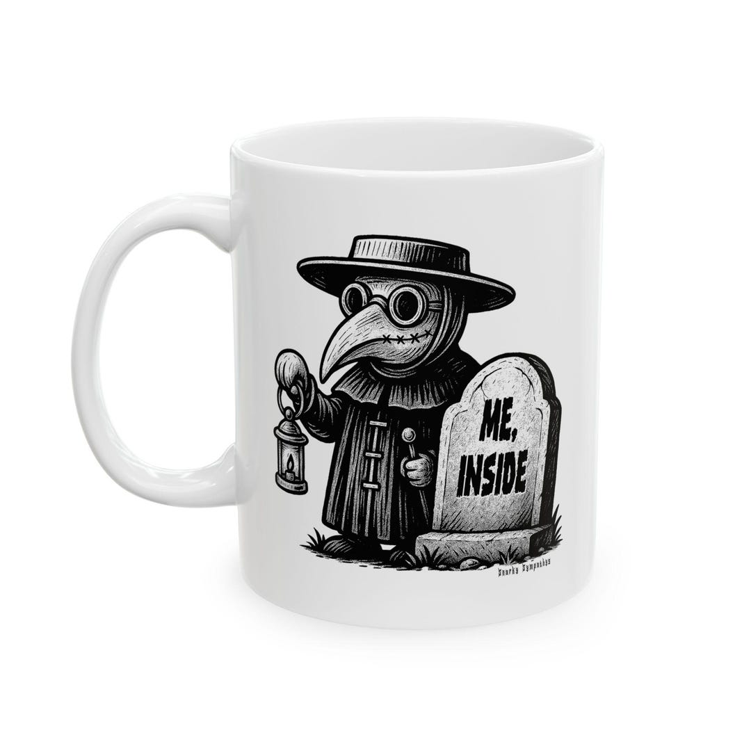 A Snarky Sympathys Ceramic Mug, Me, Inside. , Halloween Gift, Gothic ...